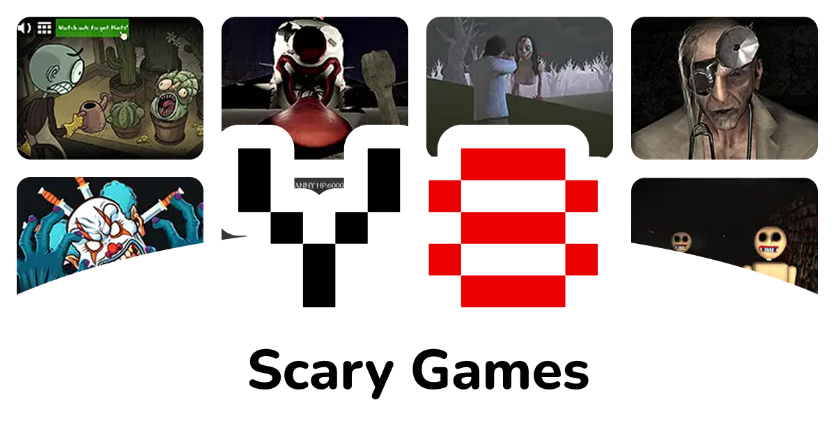 Scary Games - Play Now on Y8.com